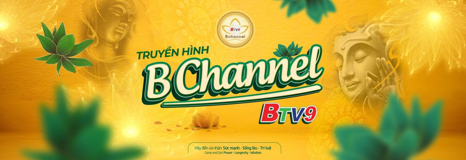 Giới thiệu - Truyền hình Bchannel - BTV9 An Viên